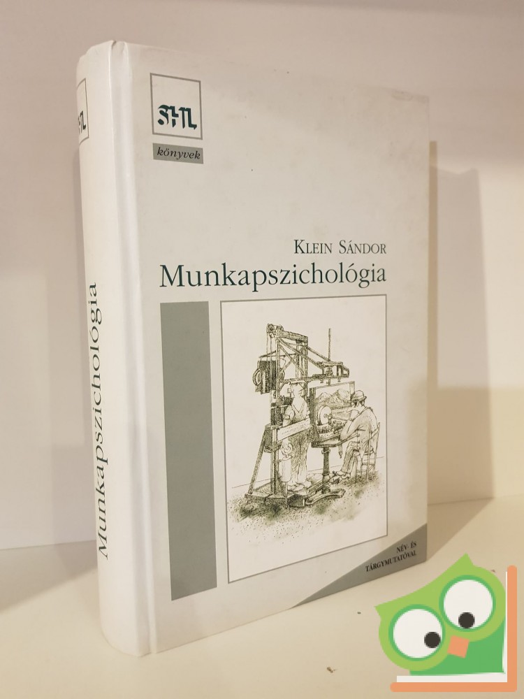 Klein Sándor: Munkapszichológia (Antalovics Miklós, Hajtman