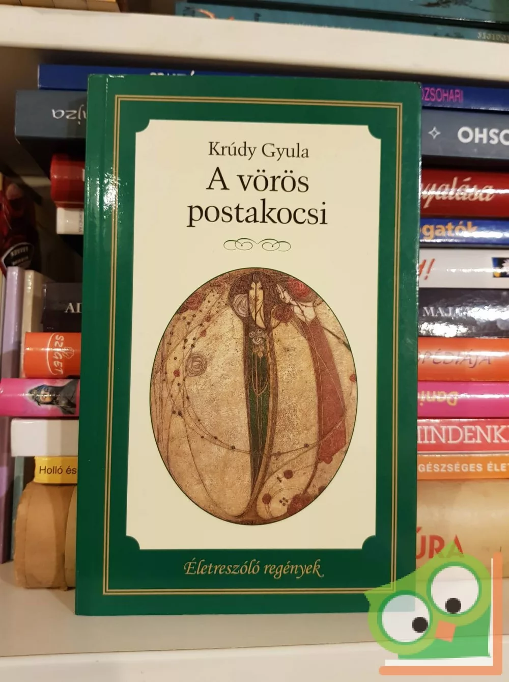Krúdy Gyula: A vörös postakocsi (Életre szóló regények) - An